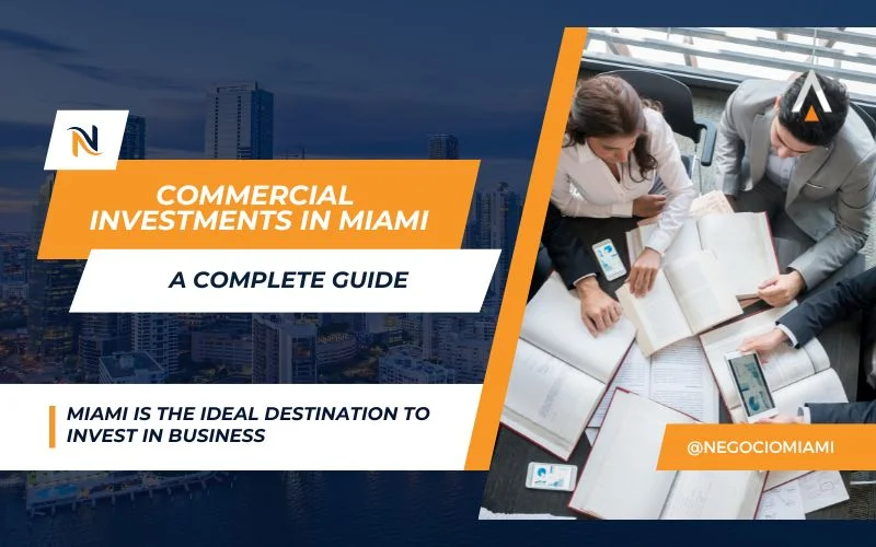 Complete guide to investing in businesses in Miami: Booming sectors and ...